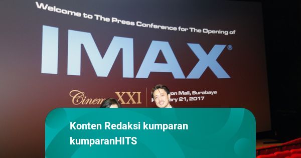 Cinema 21 Hadirkan Teater IMAX ke-2 di Surabaya | kumparan.com