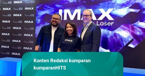 Cinema XXI Hadirkan IMAX with Laser di Indonesia | kumparan.com
