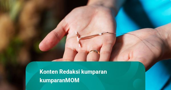 KB IUD Bisa Lepas Sendiri, Pahami Penyebabnya, Moms! | kumparan.com