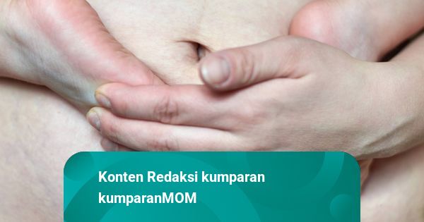 Masih Rasakan Tendangan di Perut Setelah Bayi Lahir, Normal Enggak Sih ...