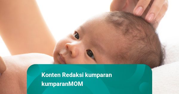 10 Tips Buat Rambut Bayi Cepat Lebat | kumparan.com