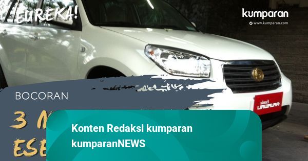 Bocoran 3 Mobil Baru Esemka | kumparan.com