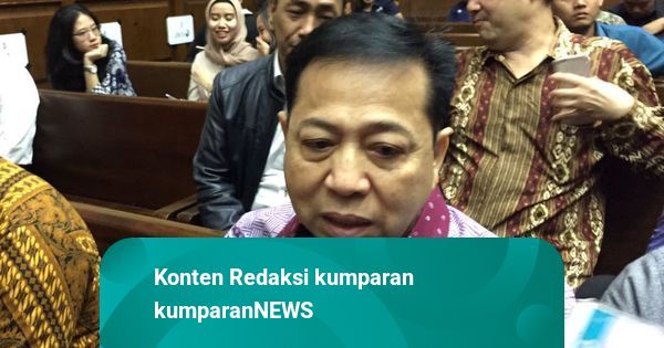 Setya Novanto Sebut Novel Baswedan Penyidik KPK yang Profesional ...