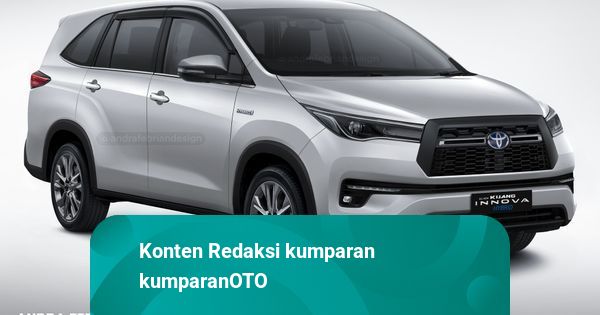 Toyota Innova Hybrid Sudah Bisa Dipesan, Tanda Jadi Rp 5 Juta ...