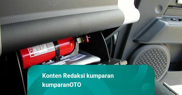 Wajib Punya, Ini Spesifikasi APAR yang Cocok untuk Mobil Penumpang ...