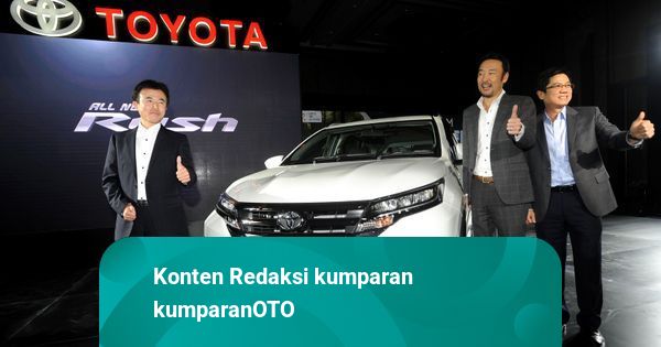 Harga Resmi 4 Tipe All New Toyota Rush: Ada yang Lebih Murah Rp 3 Juta ...