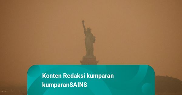 Ngeri! Langit di New York Berkabut Asap Kuning, Ini Penyebabnya ...