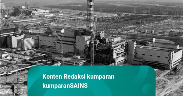 Reaktor Nuklir Chernobyl Membara Lagi, Bisa Picu Ledakan | kumparan.com