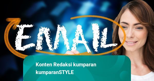 7 Etika Menulis E-mail yang Perlu Kamu Ketahui | kumparan.com