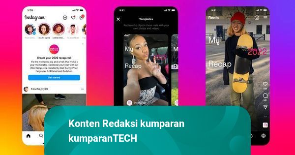 Cara Buat Recap Reels 2022 di Instagram | kumparan.com
