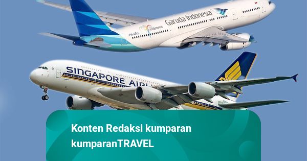 Codeshare Garuda dan SIA Diperluas, Penerbangan Jakarta-Singapura ...