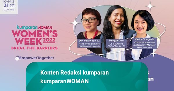 Pahami Aksi Perempuan Wujudkan Gaya Hidup Berkelanjutan di Women’s Week ...