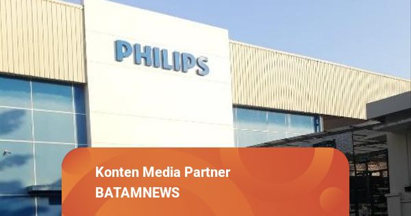 67 Karyawan PT Philips Batamindo, Mukakuning Terpapar COVID-19 ...