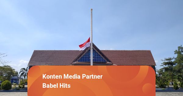 Pemkab Basel Kibarkan Bendera Setengah Tiang | kumparan.com