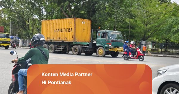 Kendaraan Roda 6 Dilarang Lintasi Kota Pontianak Mulai H-2 hingga H+3 ...