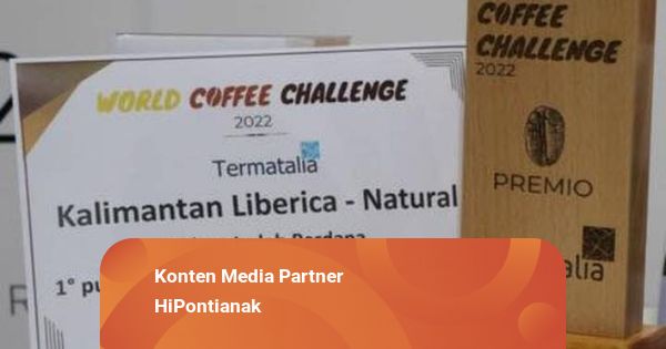 Kopi Liberika Kayong Utara Raih Juara 1 Kompetisi Kopi di Spanyol ...