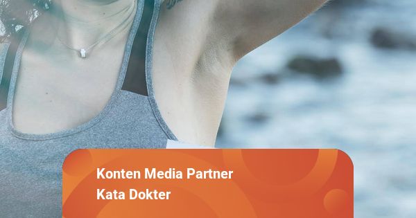 Kutil di Ketiak: Penyebab, Gejala, dan Cara Mengobatinya | kumparan.com