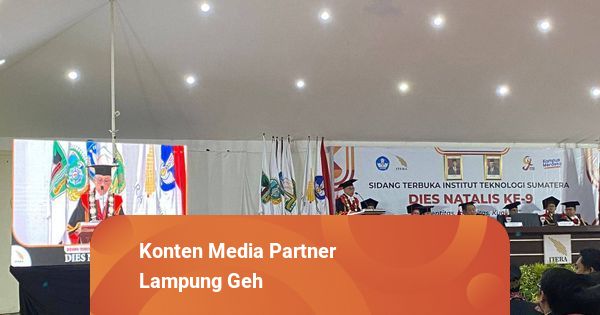 Dies Natalis ke-9, ITERA Saat Ini Punya 42 Program Studi yang ...