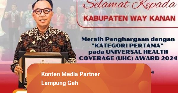 Pemda Way Kanan Raih Penghargaan Universal Health Coverage Award 2024 ...