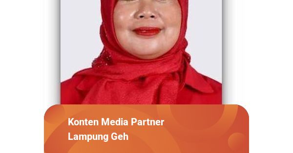 Ditetapkan Sebagai Tersangka, Supriyati Masih Anggota DPRD Lampung ...