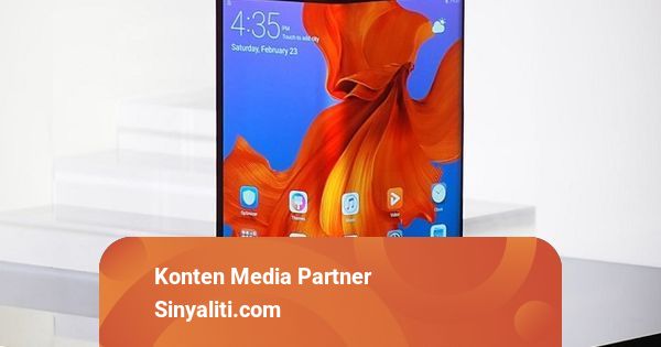 Huawei Mate X Resmi Dirilis, Smartphone 5G Yang Bisa Dilipat | kumparan.com