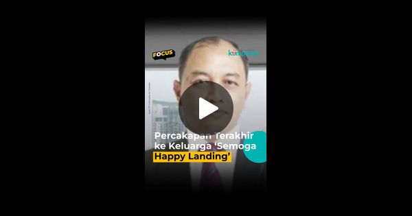 Pesan Terakhir Capt Andy, Pilot Pesawat ATR yang Jatuh