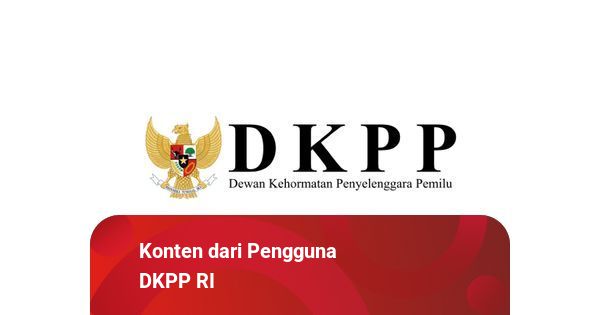 Laporan Kinerja DKPP Tahun 2017 | kumparan.com