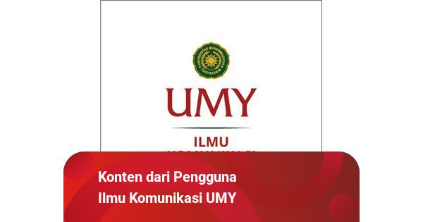Prospek Kerja Ilmu Komunikasi UMY: Dari Humas, Kreator, hingga ...