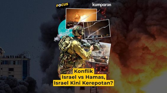Konflik Israel vs Hamas, Israel Kini Kerepotan? | kumparanplus