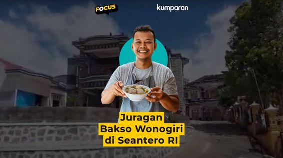 Juragan Bakso Wonogiri di Seantero RI | kumparanplus