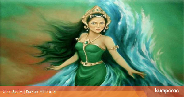 Misteri Nyi Ratu Blorong (VII) - kumparan.com