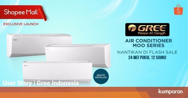 Siap-siap, Pukul 12 Siang Ini Flash Sale AC Gree di Shopee Dimulai ...