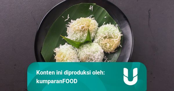 Kue Peler Bedebu, Jajan Pasar Khas Kepulauan Seribu yang Lembek dan ...