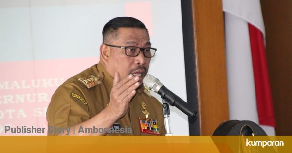 Gubernur: Maluku Masih Aman dari Corona, Sekolah Tidak Boleh Libur ...